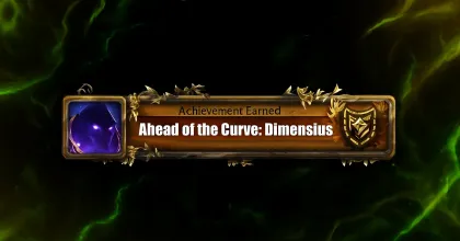 Buy Ahead of the Curve: Dimensius Boost – WoW Achievement